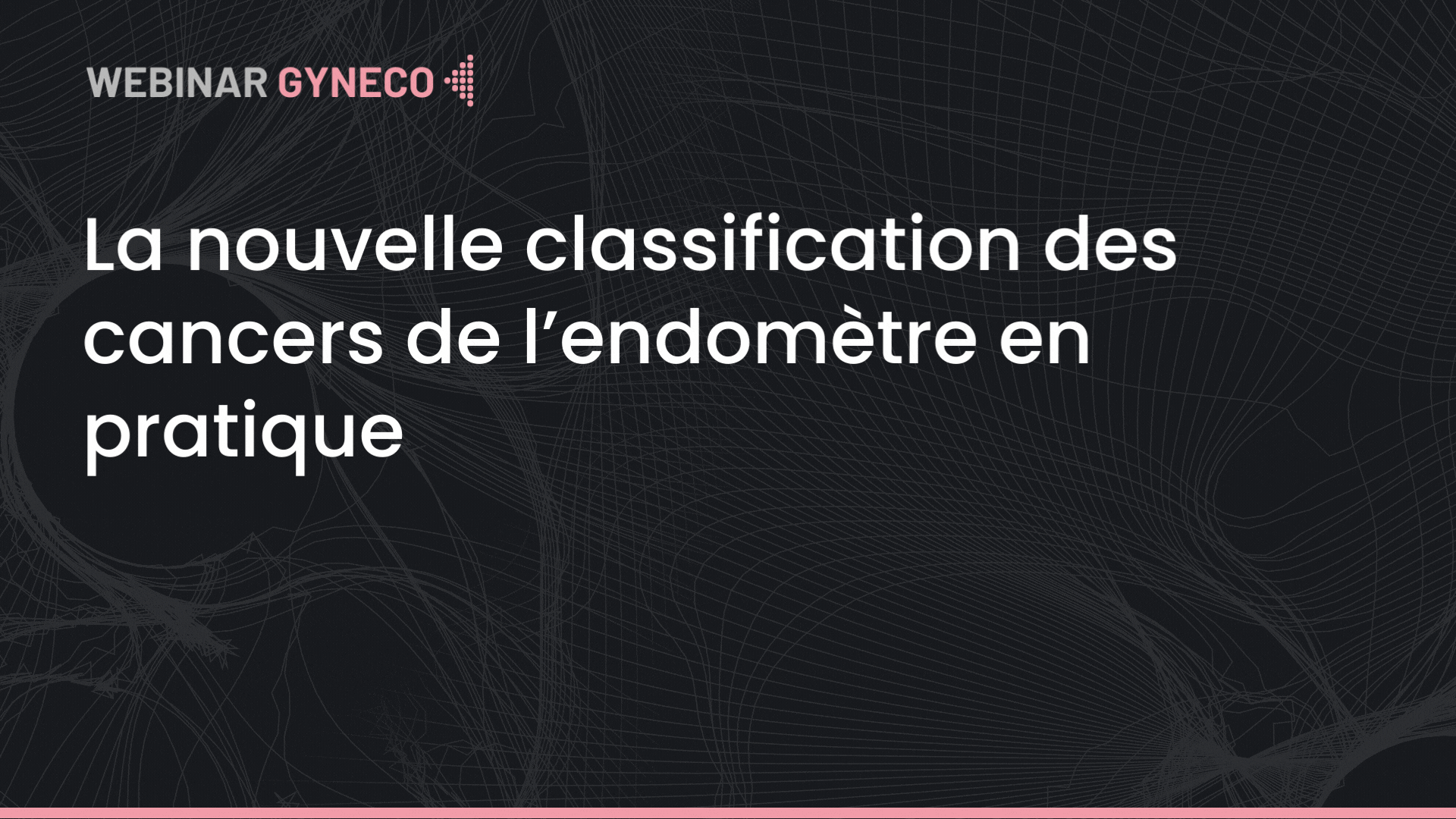 Video La Nouvelle Classification Des Cancers De L endom tre En Pratique video-la-nouvelle-classification-des-cancers-de-l-endom-tre-en-pratique